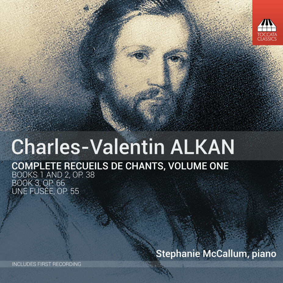Charles-Valentin Alkan: Complete Recueils de Chants, Volume One