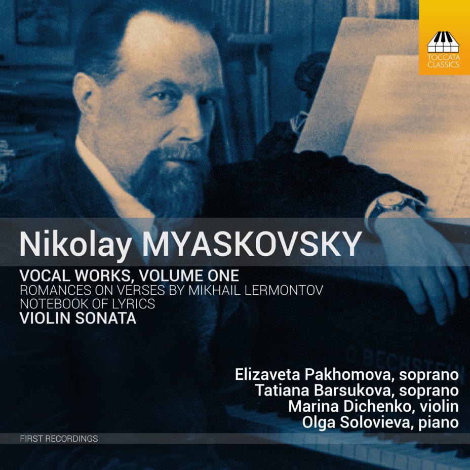 Nikolai Myaskovsky: Vocal Works, Volume One | Toccata Music Group ...