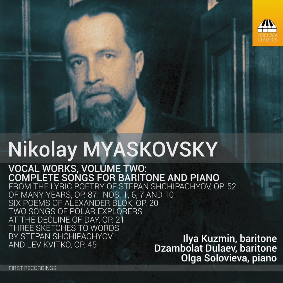 Nikolay Myaskovsky: Vocal Works, Volume Two: Complete Songs for Baritone and Piano | Toccata ...
