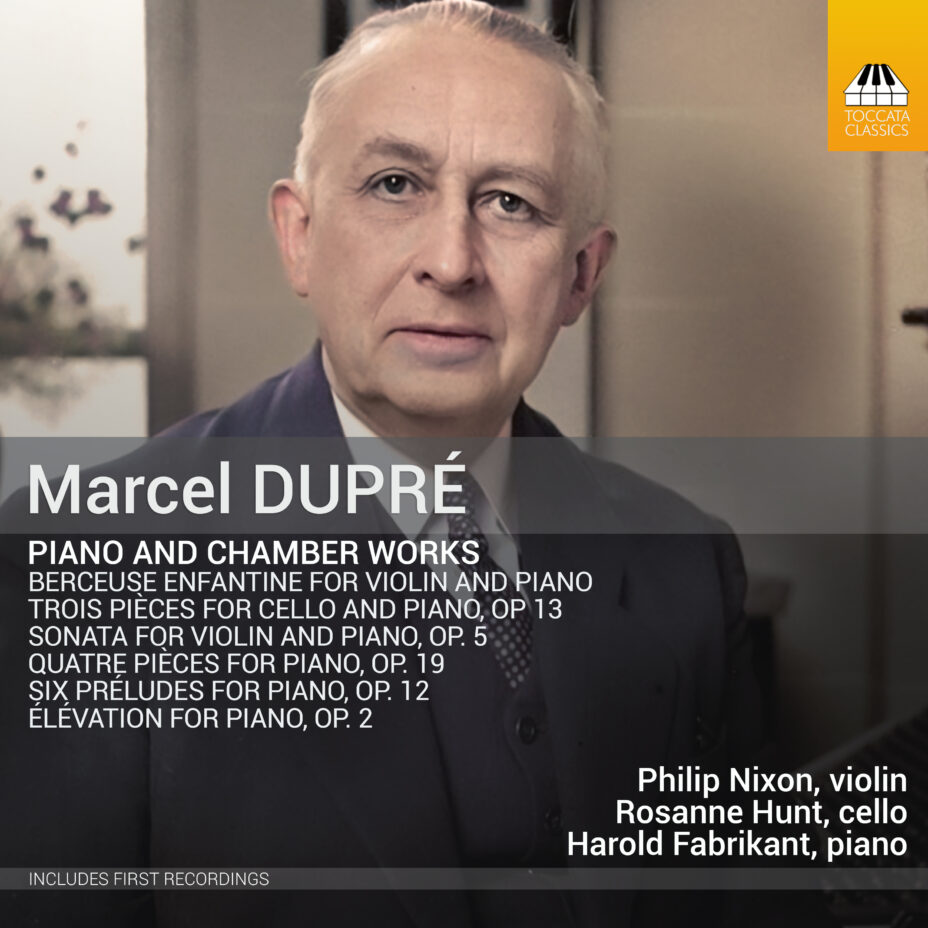 Marcel Dupré: Piano and Chamber Works | Toccata Music Group | Toccata ...